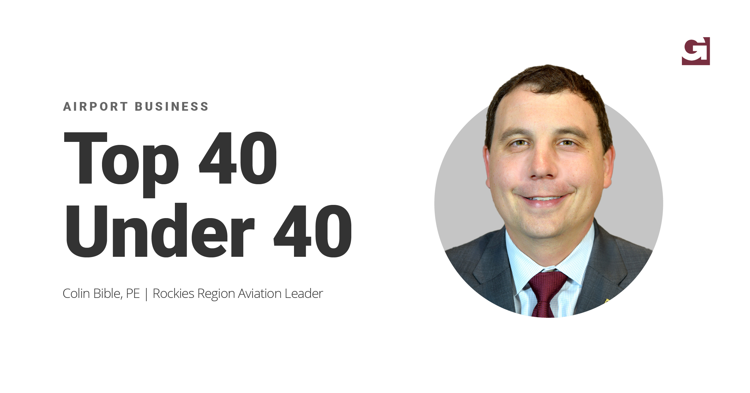 Bible named by Airport Business as a Top 40 Under 40 - Garver