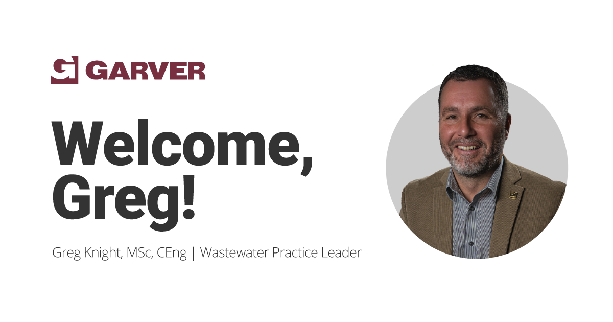 Greg Knight, C. Eng, joins Garver as Wastewater Practice Leader - Garver