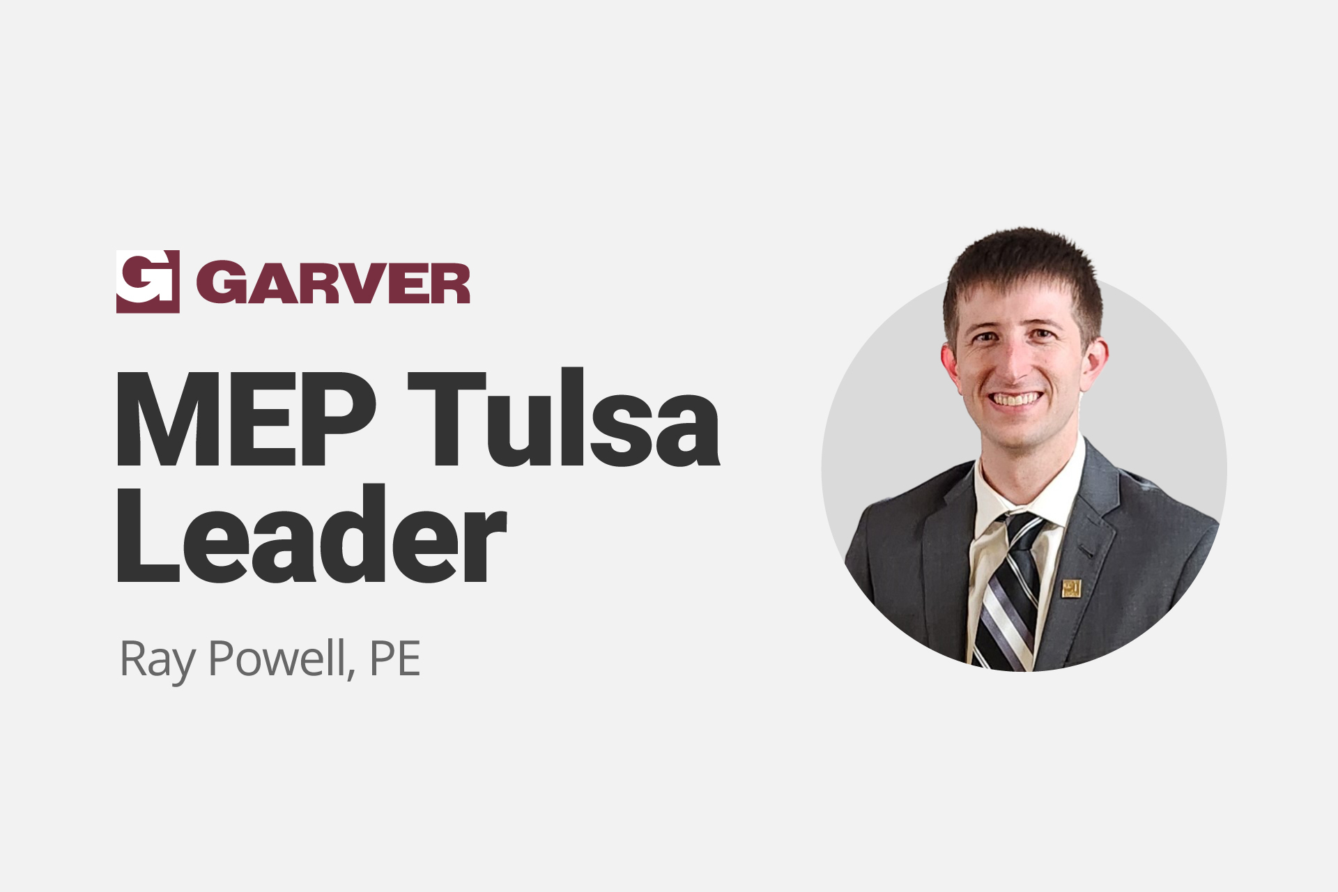 Garver welcomes Ray Powell as Tulsa Buildings Team Leader - Garver