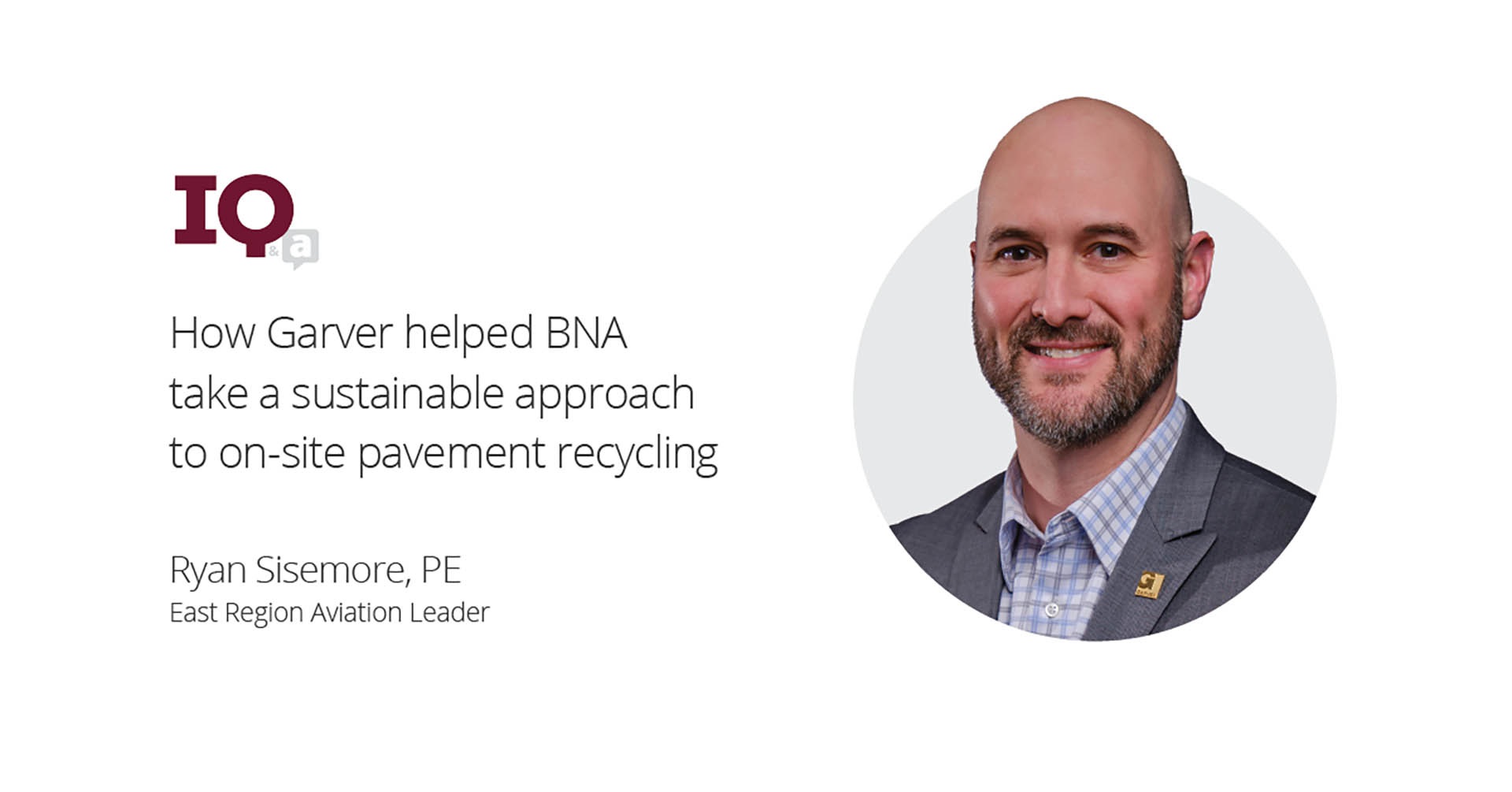 How BNA took a sustainable approach to on-site pavement recycling - Garver